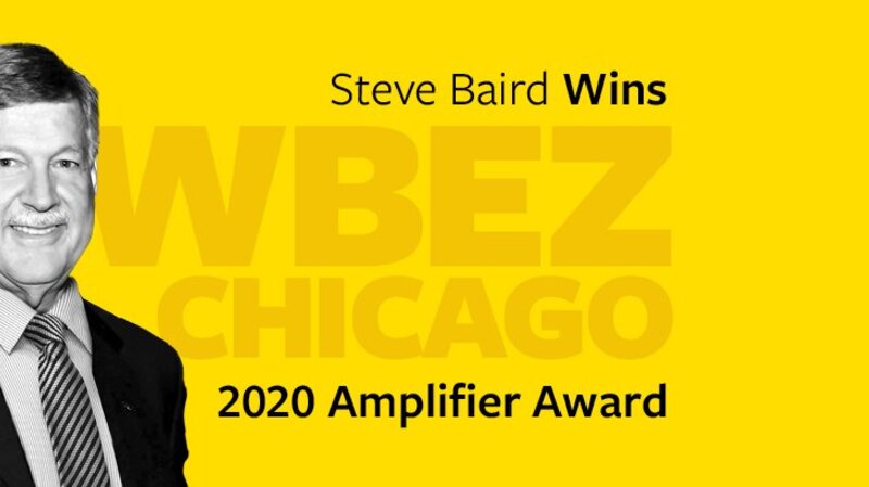 Steve Baird to Be Honored With WBEZ Amplifier Award